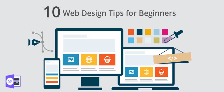 10 Web Designing Tips for Beginners 2017 10 Web Designing Tips for Beginners 2017